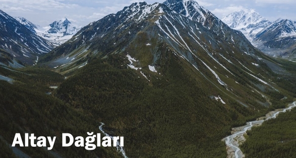 Altay Dağları nerede? Hangi ülkede?Özellikleri ve Altaylarda yaşayanlar?